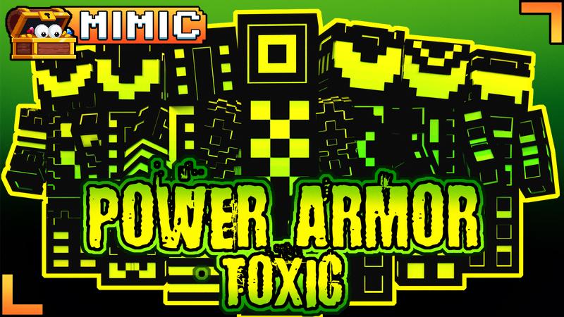 Power Armor: Toxic de Mimic | CHUNK - Minecraft Bedrock Marketplace ...