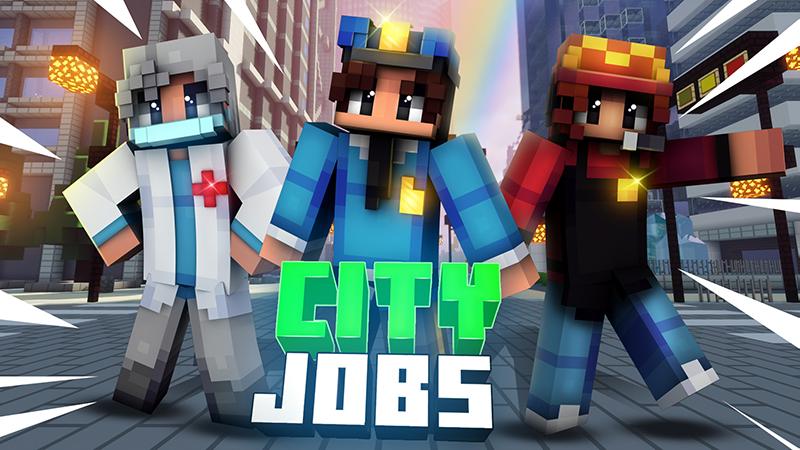 City Jobs by Mine-North | CHUNK - Minecraft Bedrock Marketplace Explorer