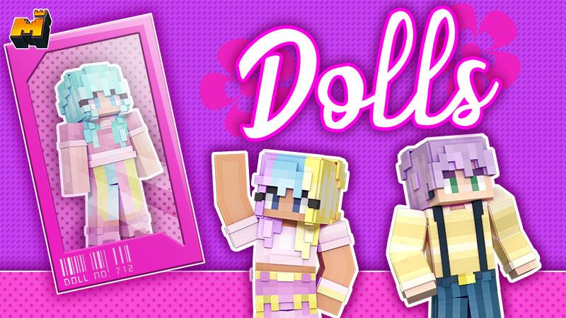 Dolls by Mineplex | CHUNK - Minecraft Bedrock Marketplace Explorer