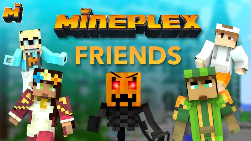 Mineplex Friends by Mineplex | CHUNK - Minecraft Bedrock Marketplace Explorer