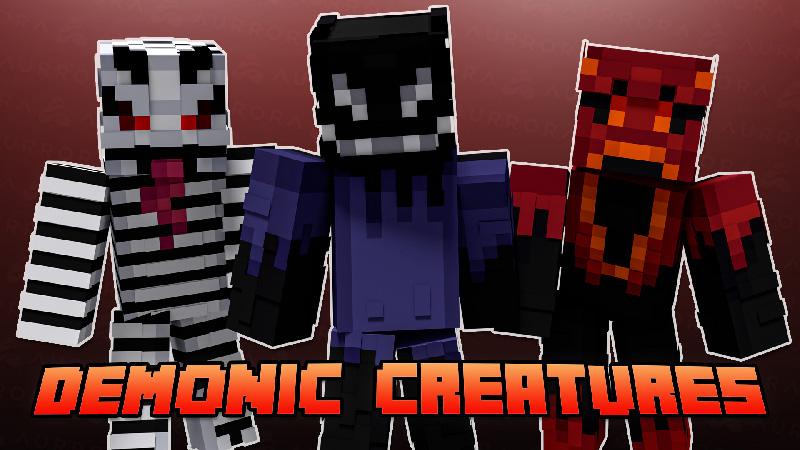 Demonic Creatures by Minty | CHUNK - Minecraft Bedrock Marketplace Explorer