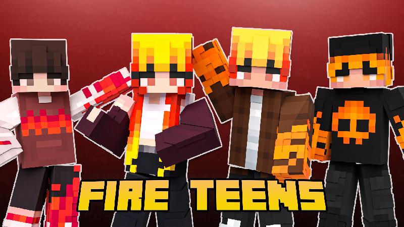 FIRE TEENS by Minty | CHUNK - Minecraft Bedrock Marketplace Explorer