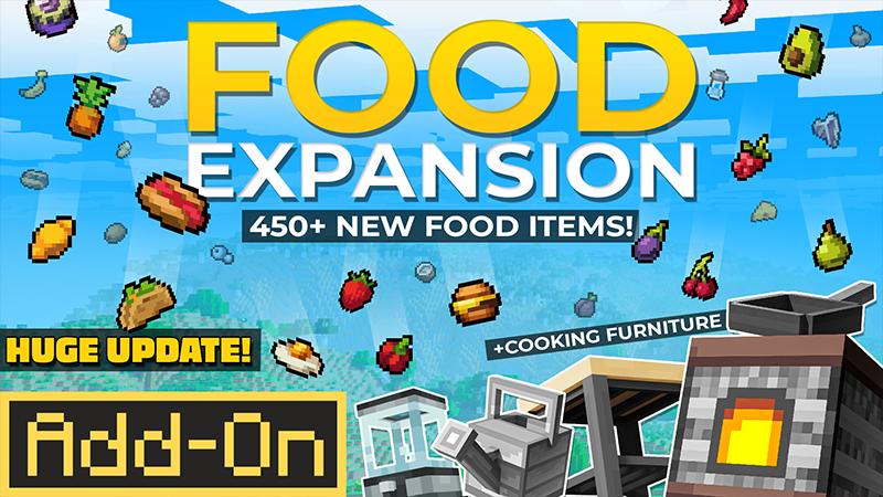 FOOD EXPANSION by Minty | CHUNK - Minecraft Bedrock Marketplace Explorer