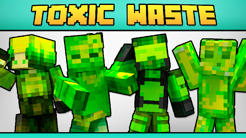 TOXIC WASTE by Minty | CHUNK - Minecraft Bedrock Marketplace Explorer