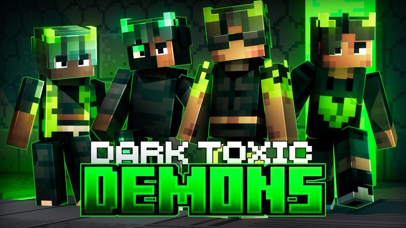 Dark Toxic Demon by Misfits | CHUNK - Minecraft Bedrock Marketplace Explorer