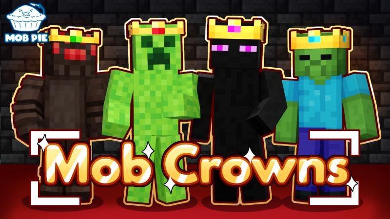 Mobs with Crowns by Mob Pie | CHUNK - Minecraft Bedrock Marketplace ...