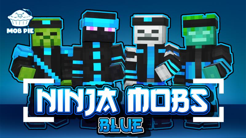 Ninja Mobs: Blue by Mob Pie | CHUNK - Minecraft Bedrock Marketplace ...
