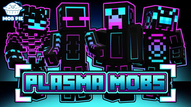 Plasma Mobs by Mob Pie | CHUNK - Minecraft Bedrock Marketplace Explorer