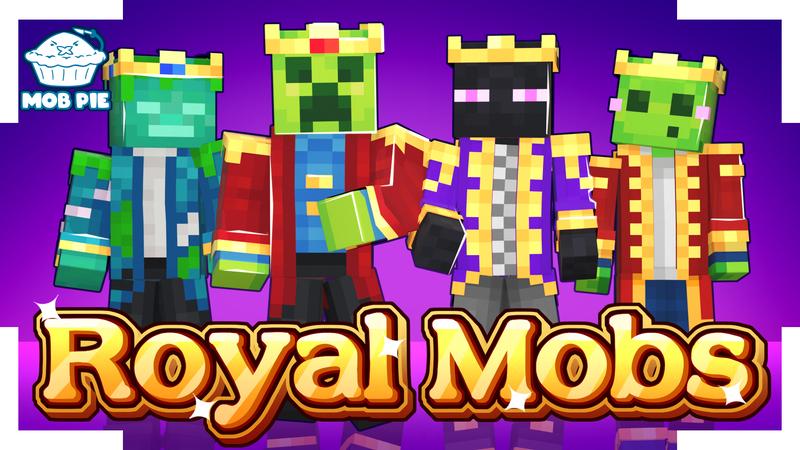 Royal Mobs by Mob Pie | CHUNK - Minecraft Bedrock Marketplace Explorer