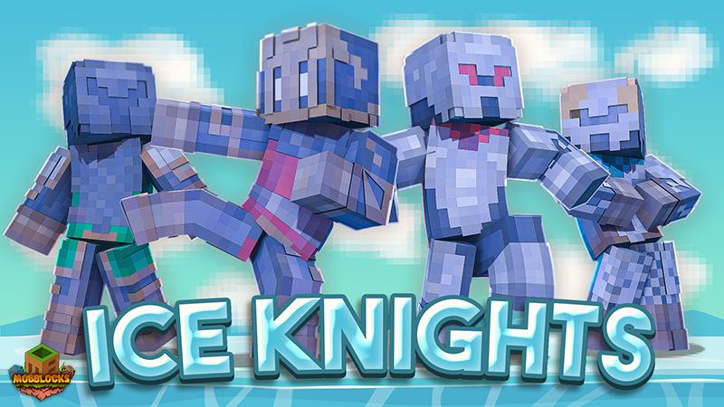 Ice Knights by MobBlocks | CHUNK - Minecraft Bedrock Marketplace Explorer