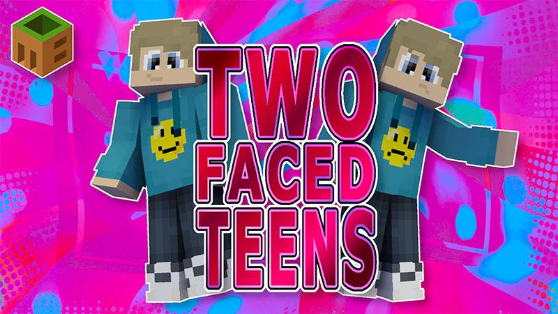 Two Faced Teens by MobBlocks | CHUNK - Minecraft Bedrock Marketplace ...