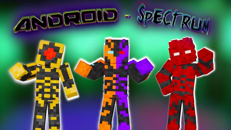 Android Spectrum by Netherpixel | CHUNK - Minecraft Bedrock Marketplace Explorer