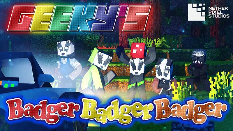 Geeky's Badger Badger Badger by Netherpixel | CHUNK - Minecraft Bedrock ...