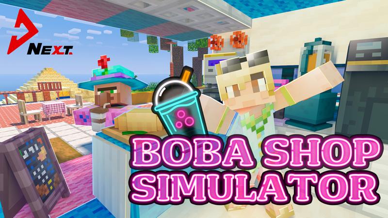 Boba Shop Simulator by Next Studio | CHUNK - Minecraft Bedrock ...