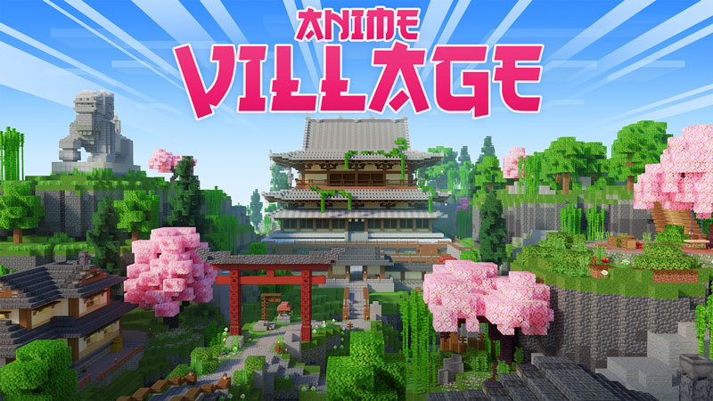 Anime Village by Ninja Squirrel Gaming | CHUNK - Minecraft Bedrock ...