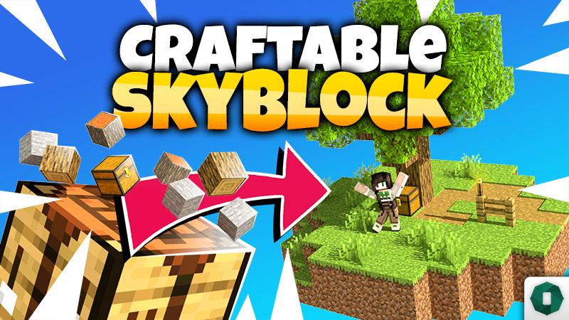 Craftable Skyblock by Octovon | CHUNK - Minecraft Bedrock Marketplace ...