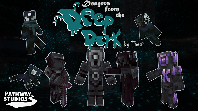 Dangers from the Deep Dark by Pathway Studios | CHUNK - Minecraft ...