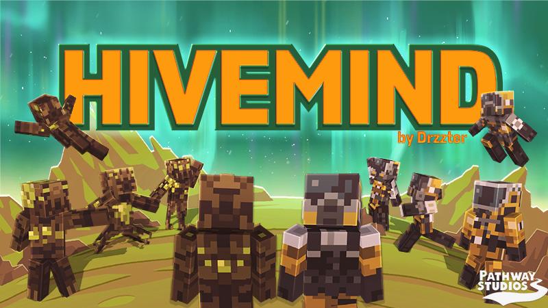 HIVEMIND by Pathway Studios | CHUNK - Minecraft Bedrock Marketplace Explorer