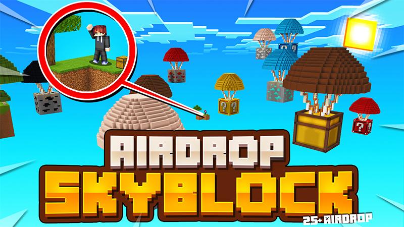 Airdrop Skyblock by Pickaxe Studios | CHUNK - Minecraft Bedrock ...