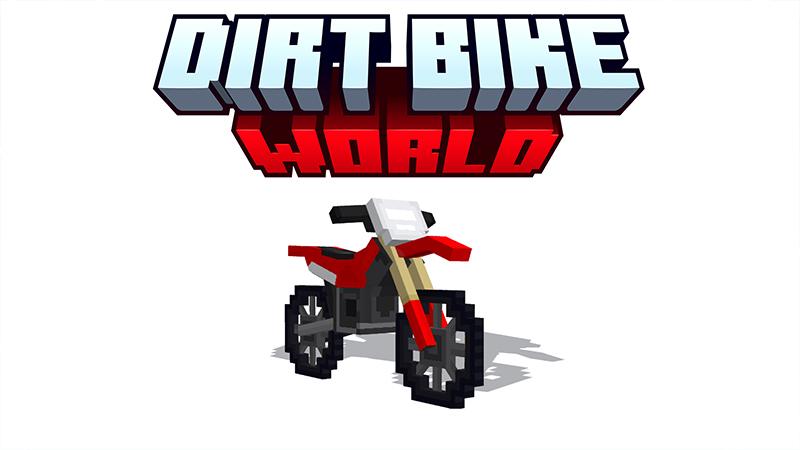 DIRT BIKE World by Pickaxe Studios | CHUNK - Minecraft Bedrock ...