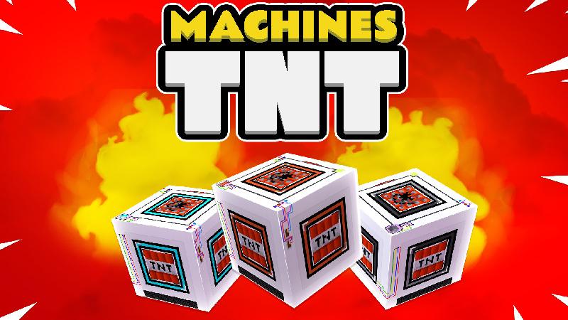 Machines TNT by Pickaxe Studios | CHUNK - Minecraft Bedrock Marketplace ...