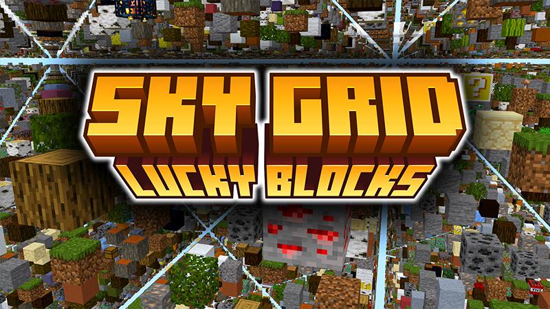 SKY GRID Lucky Blocks! by Pickaxe Studios | CHUNK - Minecraft Bedrock Marketplace Explorer