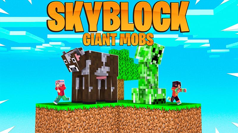 Skyblock GIANT Mobs by Pickaxe Studios | CHUNK - Minecraft Bedrock ...