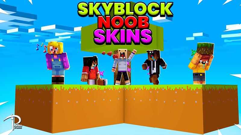 SkyBlock Noob Skins! by Pickaxe Studios | CHUNK - Minecraft Bedrock ...