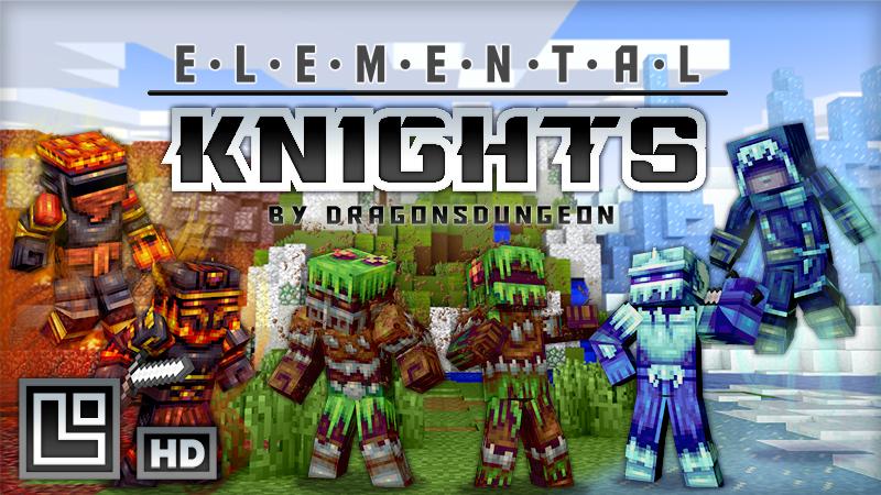 Elemental Knights HD by Pixel Squared | CHUNK - Minecraft Bedrock ...