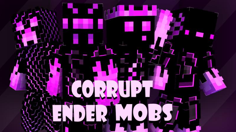 Corrupt Ender Mobs by Pixelationz Studios | CHUNK - Minecraft Bedrock ...