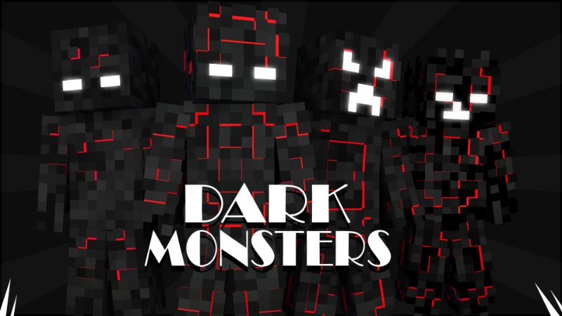Dark Monsters by Pixelationz Studios | CHUNK - Minecraft Bedrock Marketplace Explorer