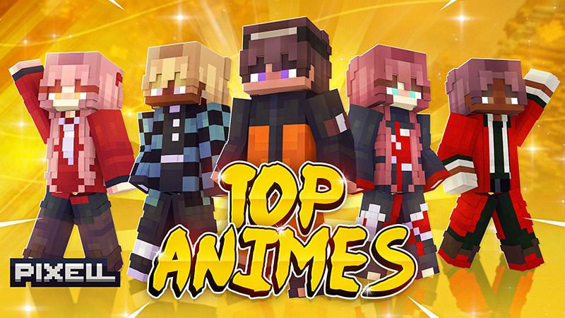 Top Animes by Pixell Studio | CHUNK - Minecraft Bedrock Marketplace ...