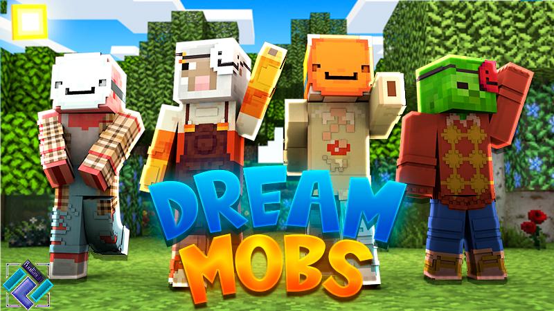 Dream Mobs by PixelOneUp | CHUNK - Minecraft Bedrock Marketplace Explorer