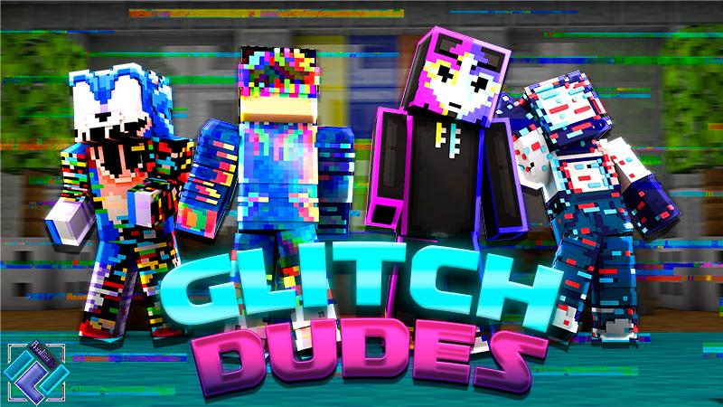 Glitch Dudes by PixelOneUp | CHUNK - Minecraft Bedrock Marketplace Explorer