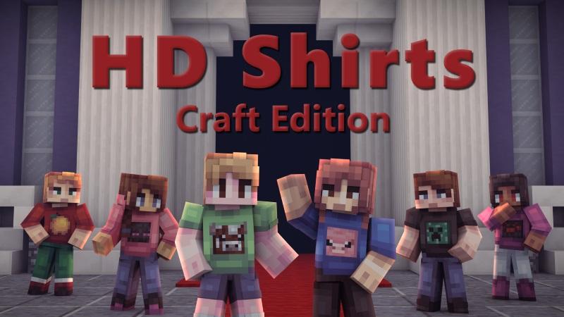 HD Shirts - Craft Edition by Pixels & Blocks | CHUNK - Minecraft ...