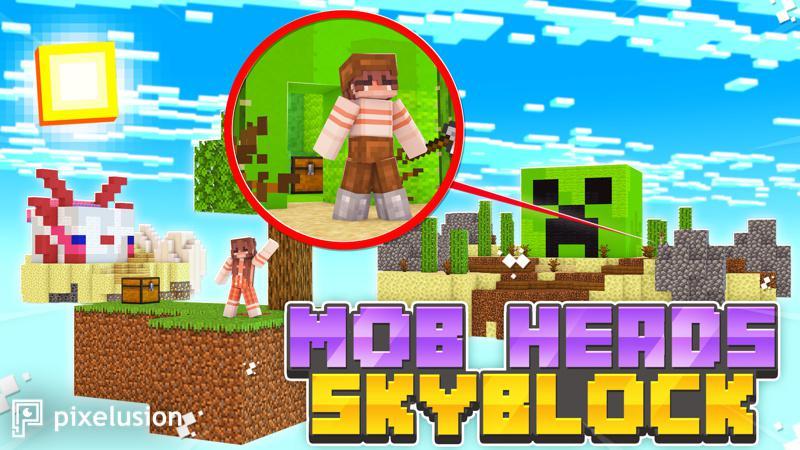 Mob Heads Skyblock by Pixelusion | CHUNK - Minecraft Bedrock ...