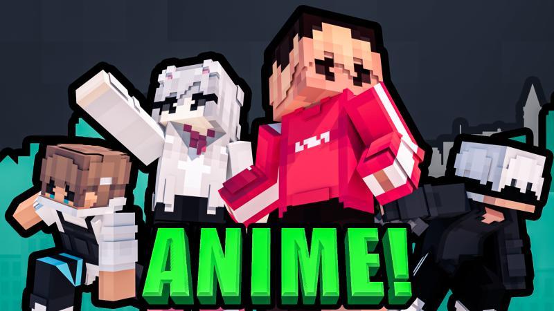 Anime! by Podcrash | CHUNK - Minecraft Bedrock Marketplace Explorer