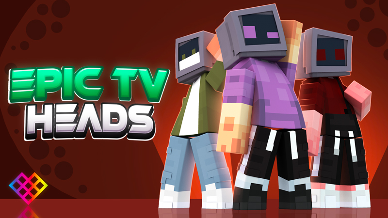 Epic TV Heads by Rainbow Theory | CHUNK - Minecraft Bedrock Marketplace Explorer