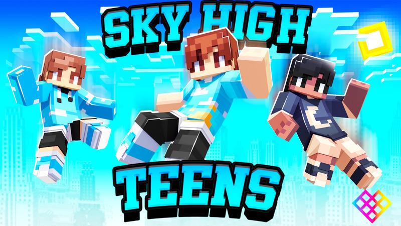 Sky High Teens by Rainbow Theory | CHUNK - Minecraft Bedrock ...