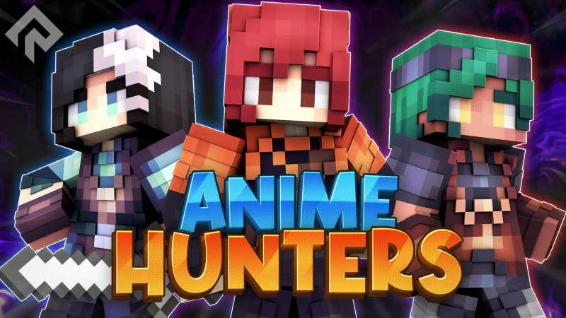 Anime Hunters por RareLoot | CHUNK - Minecraft Explorador do mercado de ...