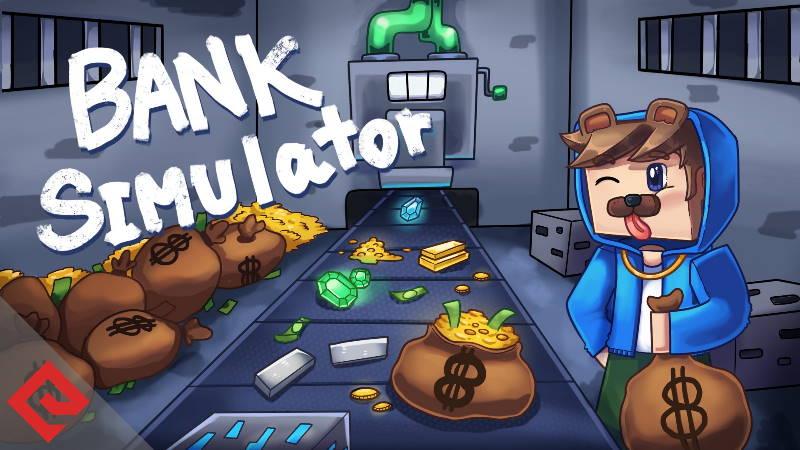 Bank Simulator by RareLoot | CHUNK - Minecraft Bedrock Marketplace Explorer