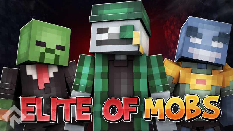 Elite Of Mobs by RareLoot | CHUNK - Minecraft Bedrock Marketplace Explorer