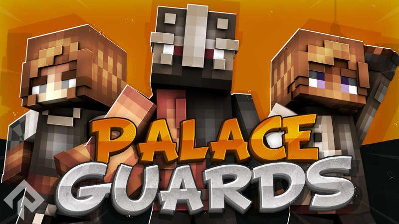 Palace Guards by RareLoot | CHUNK - Minecraft Bedrock Marketplace Explorer