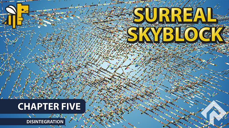 Surreal Skyblock Chapter 5 by RareLoot | CHUNK - Minecraft Bedrock ...