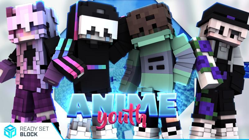 Anime Youth by Ready, Set, Block! | CHUNK - Minecraft Bedrock ...