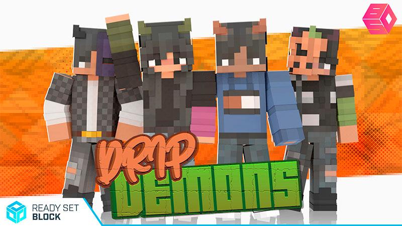 Drip Demons by Ready, Set, Block! | CHUNK - Minecraft Bedrock ...