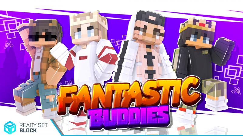 Fantastic Buddies by Ready, Set, Block! | CHUNK - Minecraft Bedrock ...