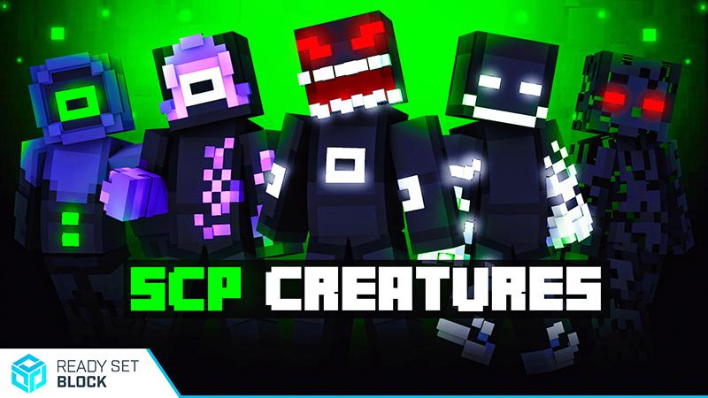 SCP Creatures by Ready, Set, Block! | CHUNK - Minecraft Bedrock ...