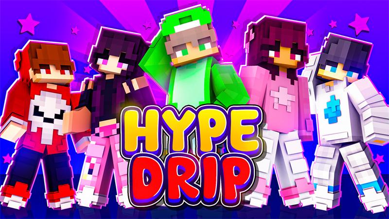 Hype Drip by Skilendarz | CHUNK - Minecraft Bedrock Marketplace Explorer