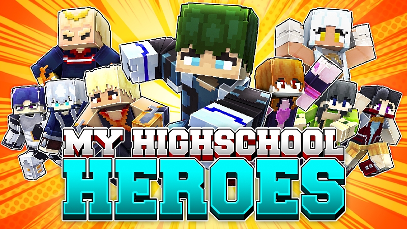 My Highschool Heroes by StarkTMA | CHUNK - Minecraft Bedrock ...